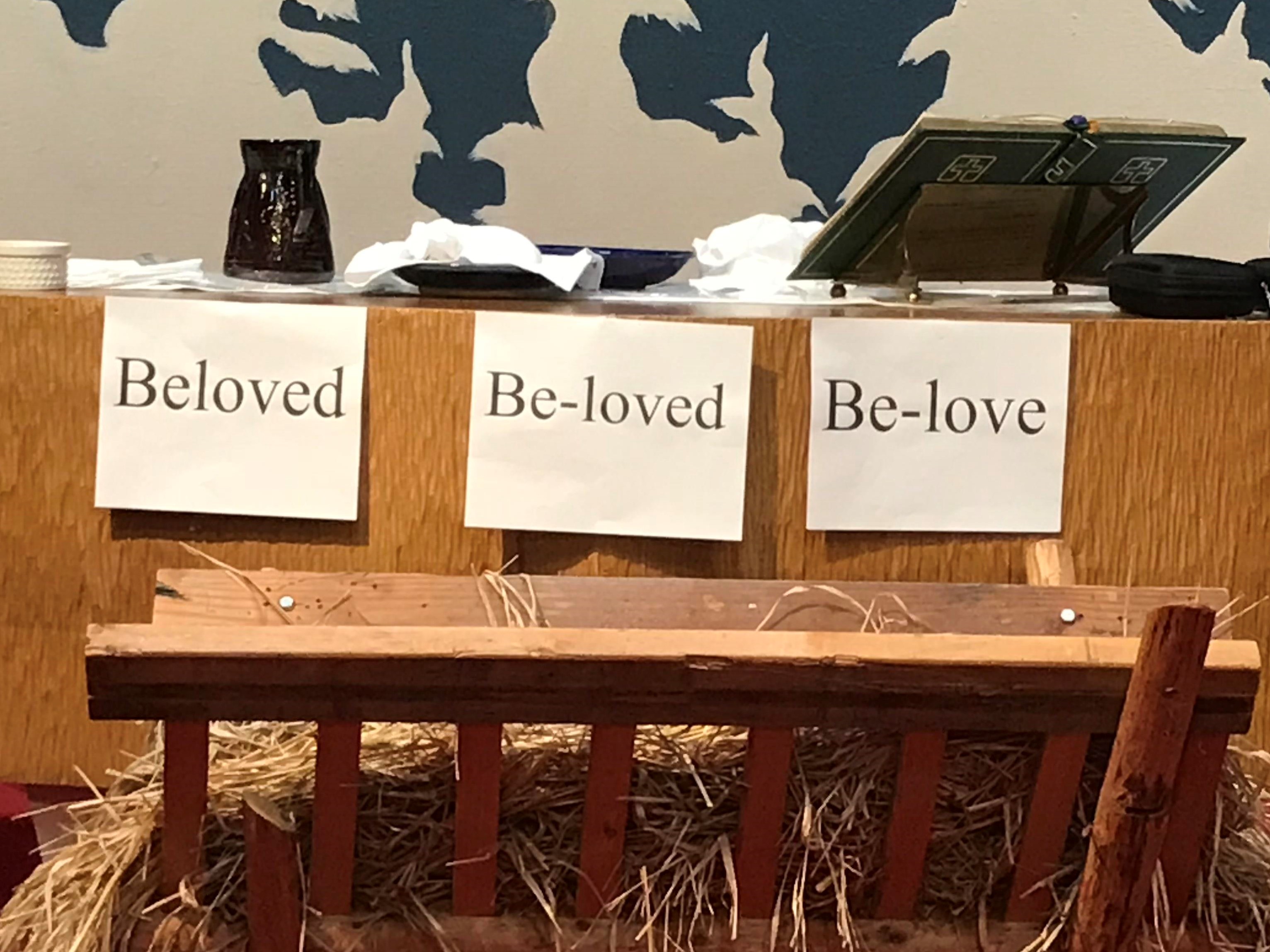 Beloved, Be Loved, Be Love